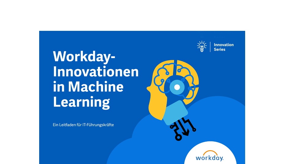 Innovationen durch Machine Learning in Workday DE-Produkten | Workday DE