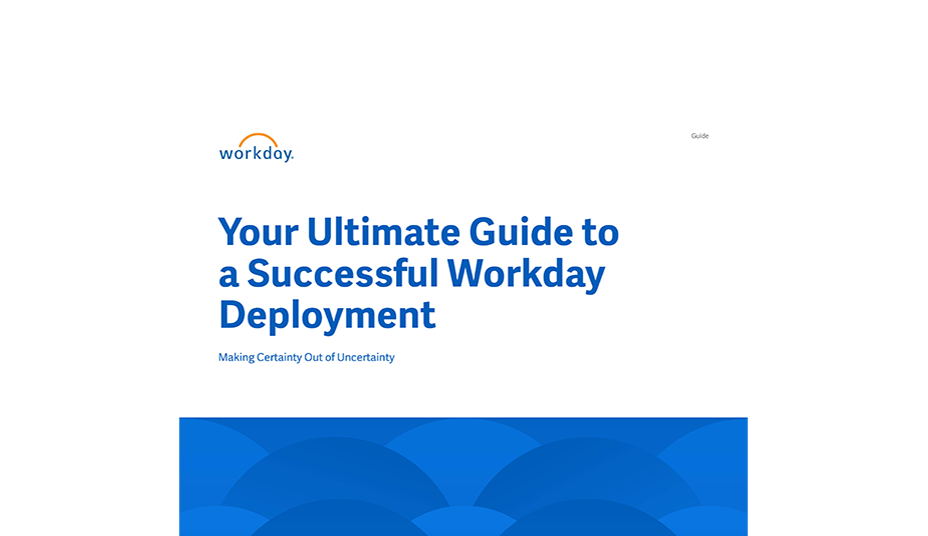Your Ultimate Guide to a Successful Workday UK Deployment | Workday UK Your Ultimate Guide to a Successful Workday UK Deployment | Workday UK