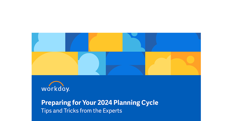 Preparing for Your 2024 Planning Cycle: Tips & Tricks | Workday US