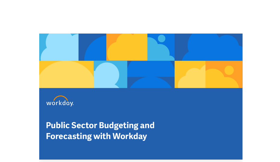 U.S. Government Budgeting and Forecasting Solution | Workday