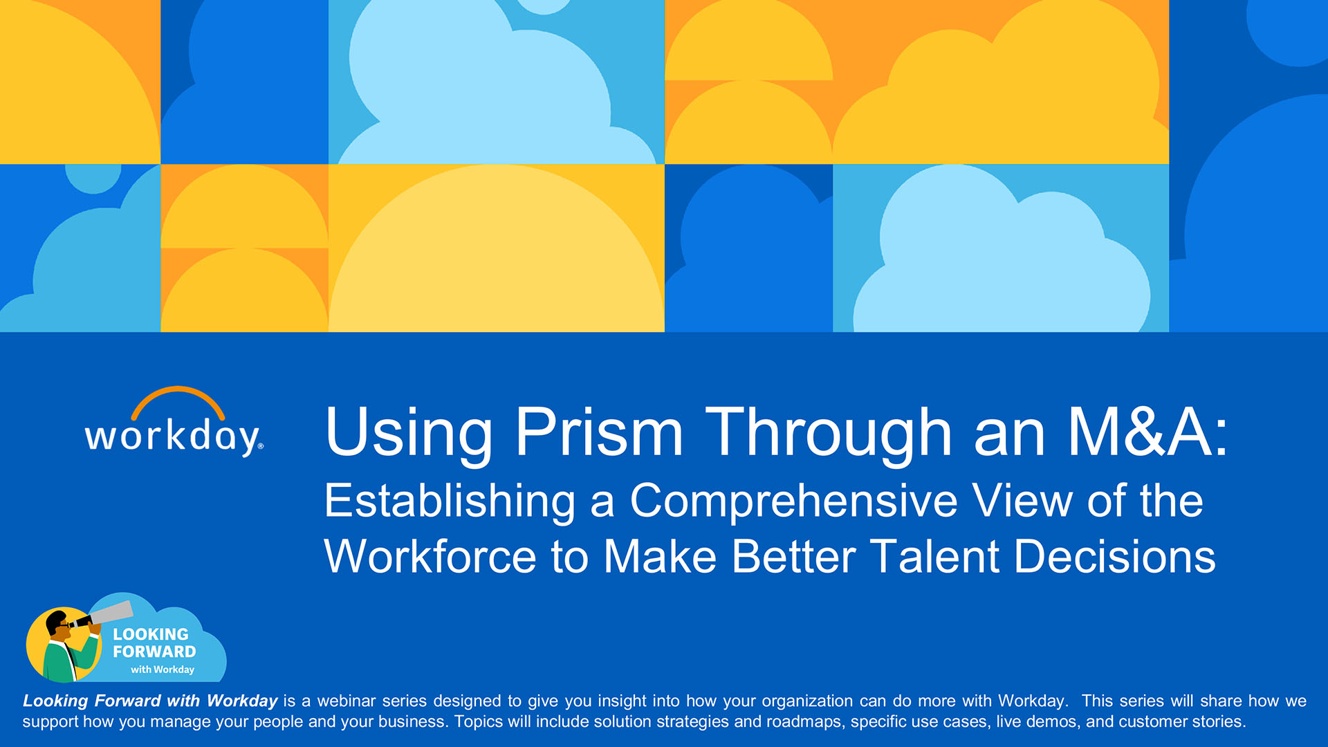 Using Workday US Prism Analytics to Manage Your Data Through M&A ...