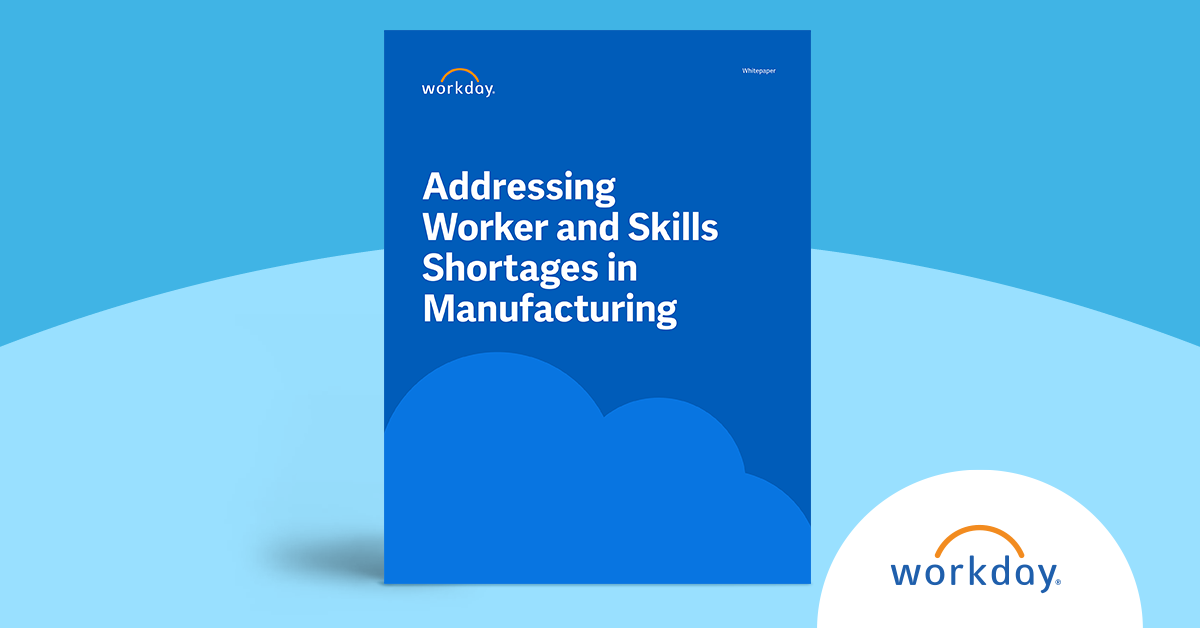 Addressing Worker and Skills Shortages in Manufacturing | Workday US