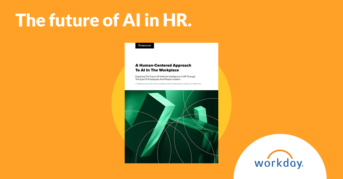 A Human Centered Approach To Ai In The Workplace Workday Us