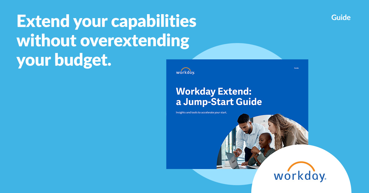 Workday US Extend: a Jump-Start Guide | Workday US Workday US Extend: a Jump-Start Guide | Workday US