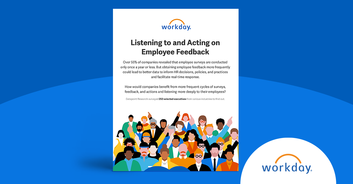 Listening to and Acting on Employee Feedback | Workday US