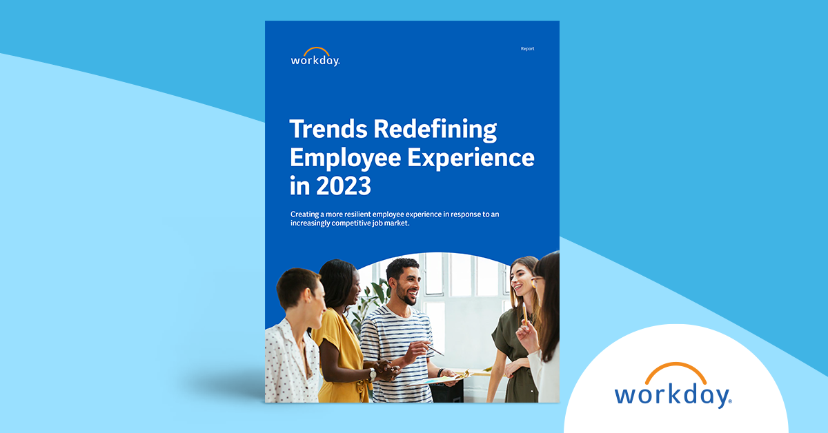 Trends Redefining Employee Experience in 2023 | Workday HK