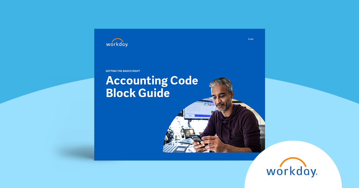 Getting the Basics right. Accounting Code Block Guide | Workday UK