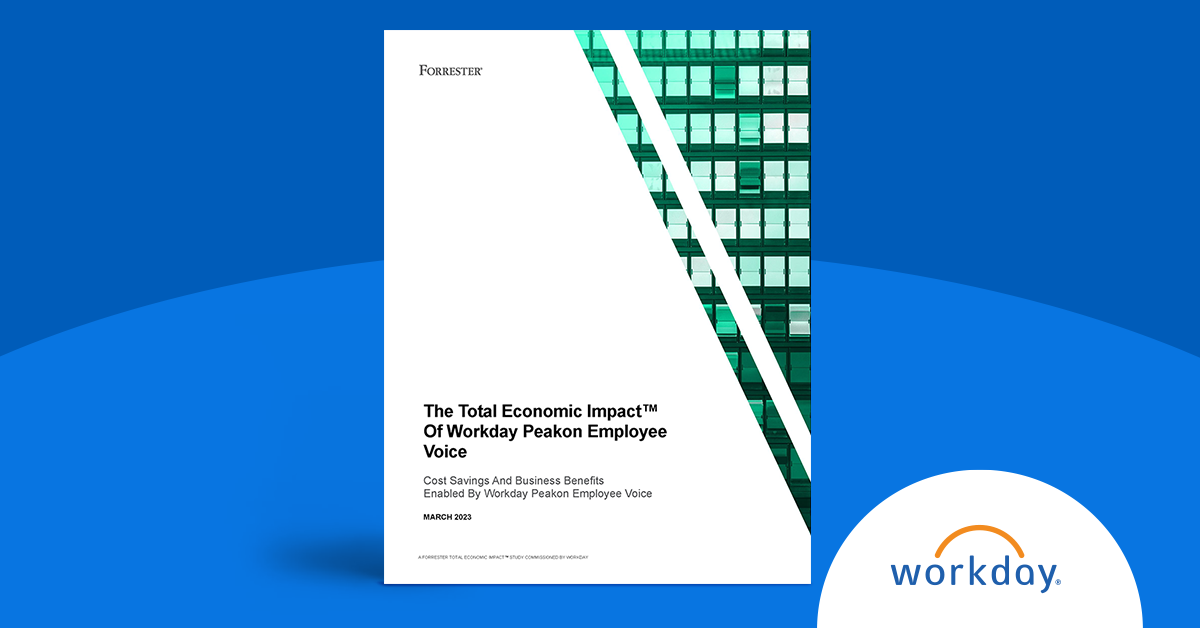 The Total Economic Impact™ of Workday US Peakon Employee Voice | Workday US