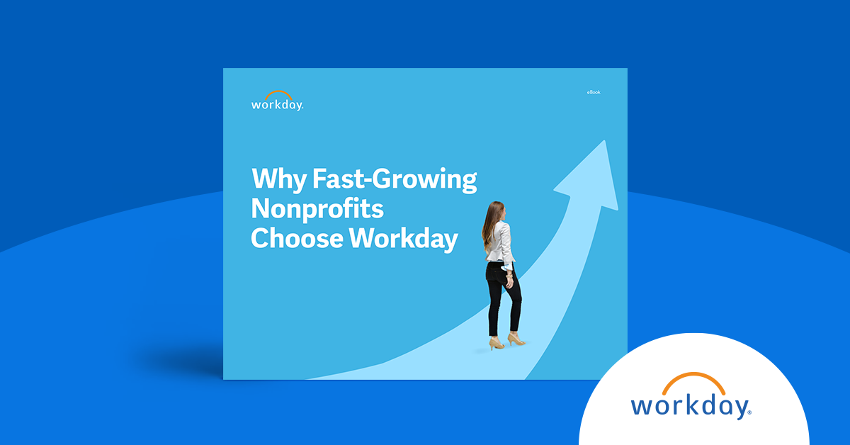 Why Fast-Growing Nonprofits Choose Workday US | Workday US