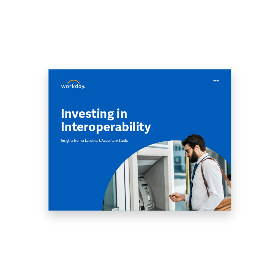 Investing in Interoperability | Workday US