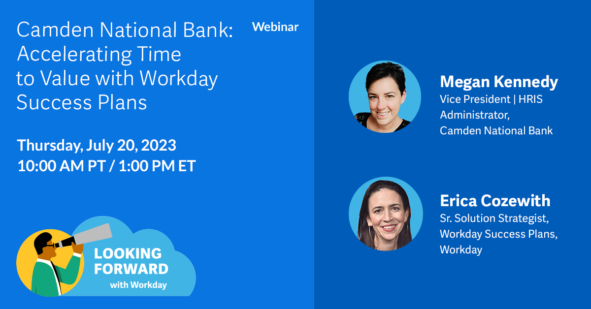 Camden National Bank: Accelerating Time to Value with Workday US ...