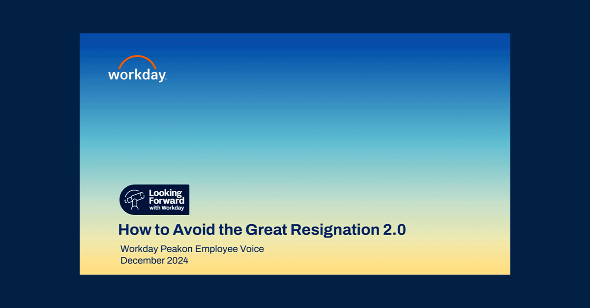 Avoid the Great Resignation 2.0 | Workday