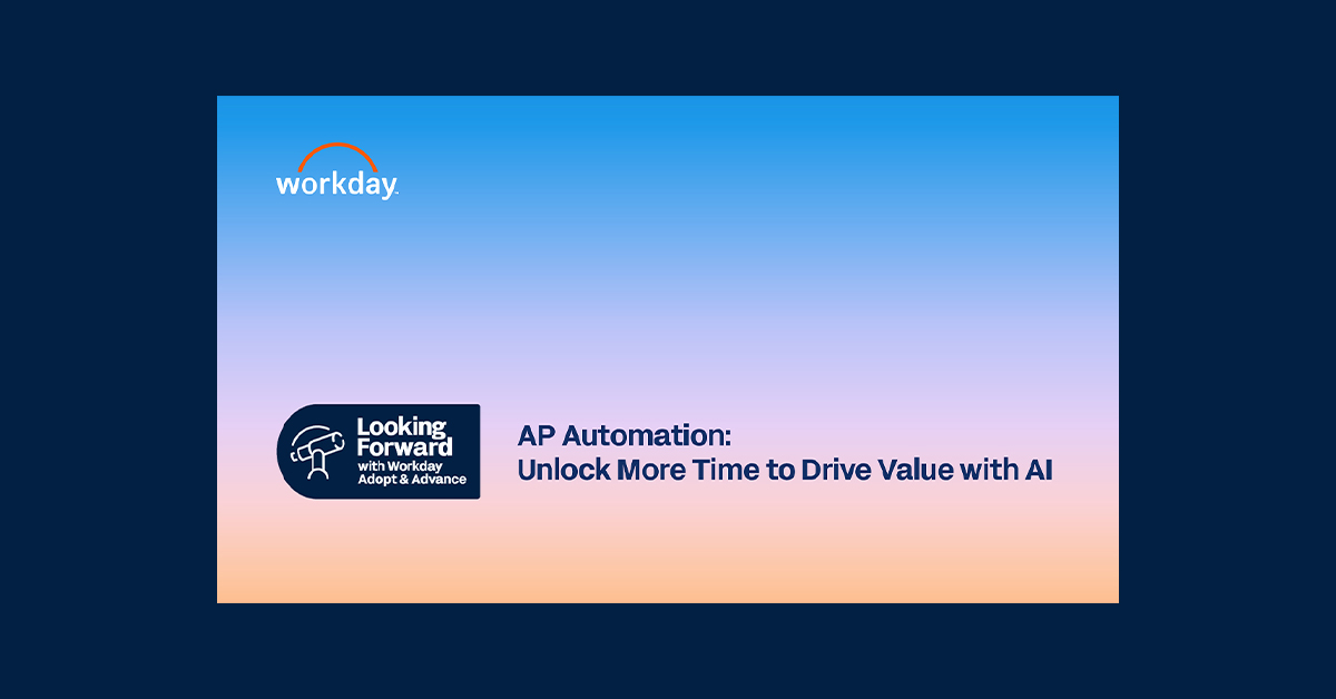 Mastering AP Automation: Lessons, Wins, and Insights | Workday