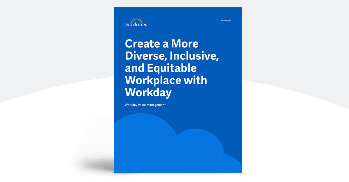 Create a More Diverse, Inclusive, and Equitable Workplace | Workday US