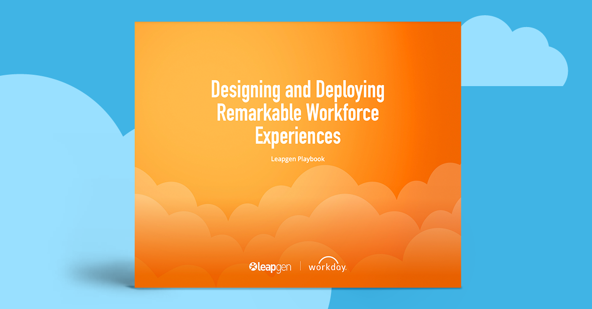 Designing and Deploying Remarkable Workforce Experiences | Playbook ...