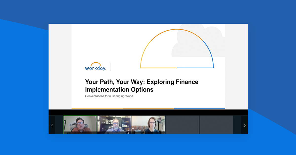 Your Path, Your Way: Exploring Finance Implementation Options | Workday US