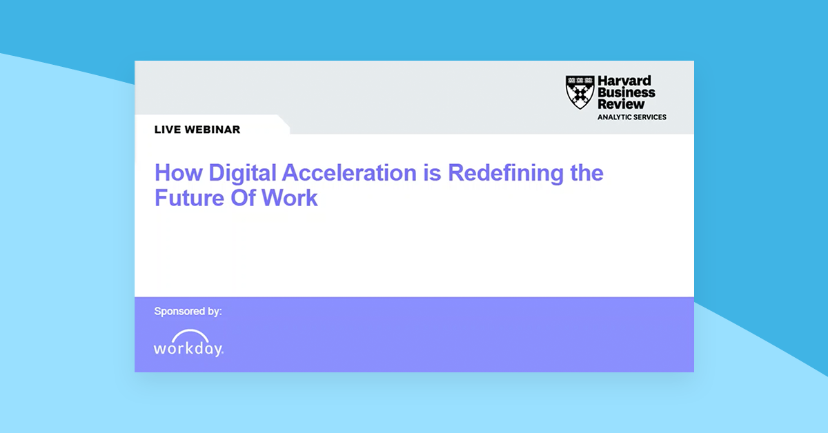 Digital Acceleration Redefines the Future of Work | Workday