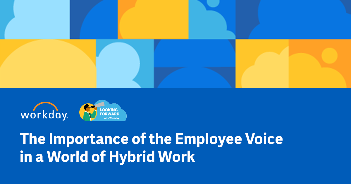The Importance of the Employee Voice as the World Returns to Work ...