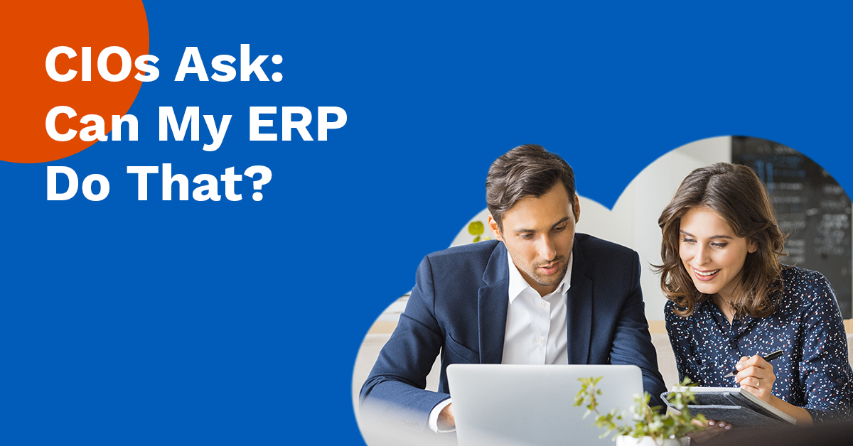 CIOs Ask: Can Your ERP Do This? | Workday US