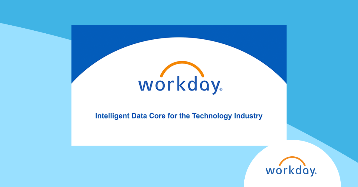 Intelligent Data Core for the Technology Industry | workday | Workday US