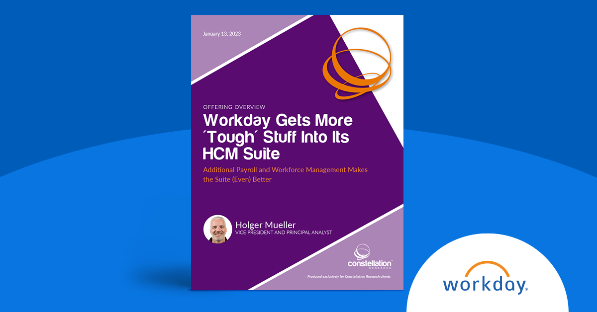 Workday US Gets More ‘Tough’ Stuff Into Its HCM Suite | Workday US