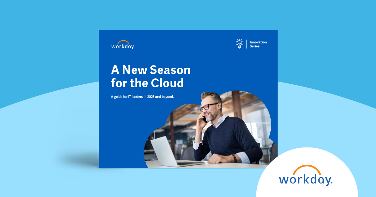 A New Season for the Cloud | Workday US A New Season for the Cloud | Workday US