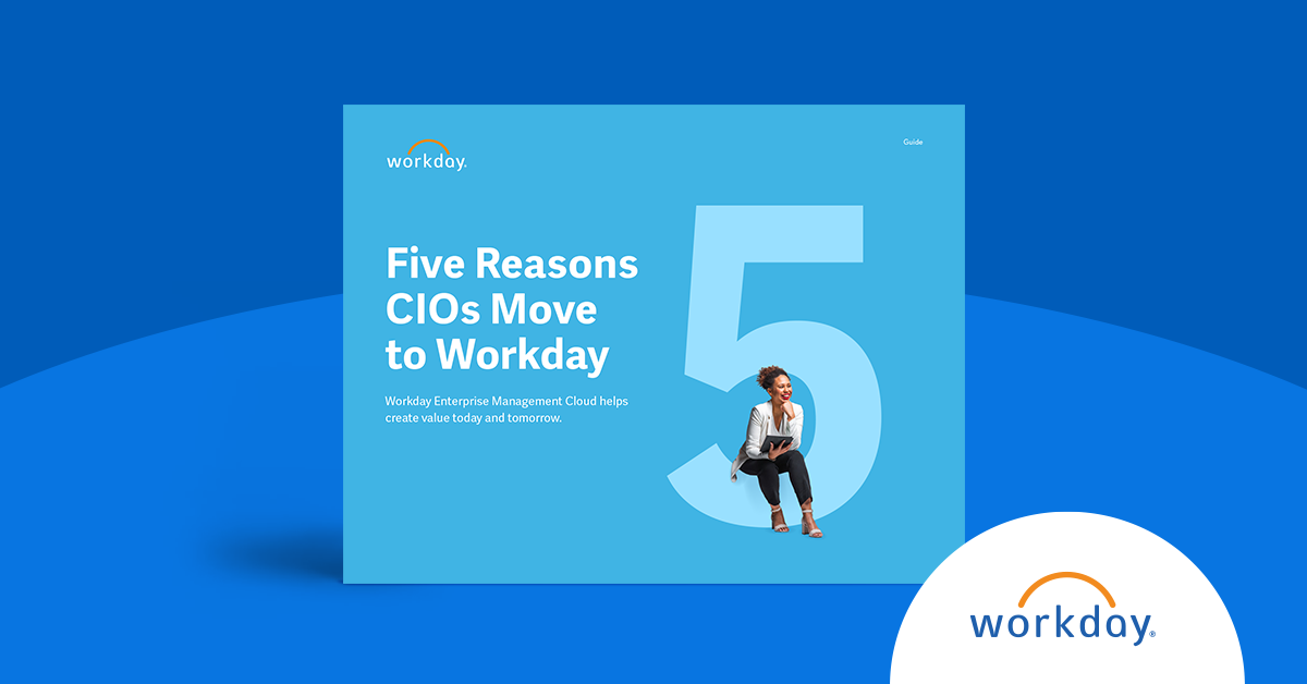 Five Reasons CIOs Move to Workday HK | Workday HK