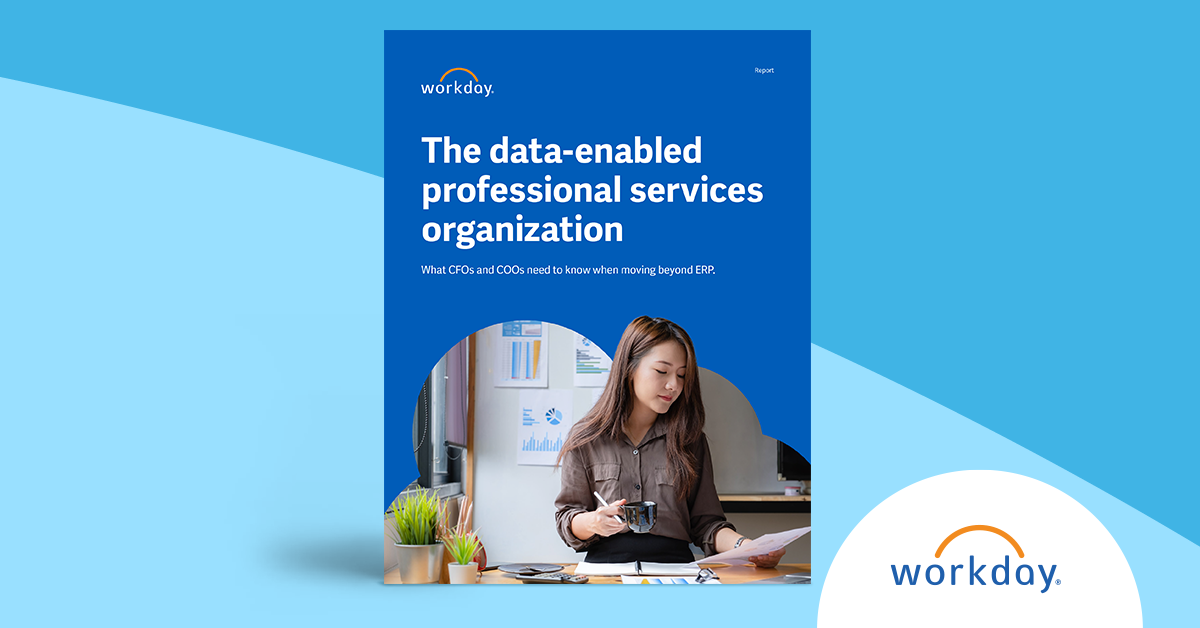 The Data-Enabled Professional Services Organization | Workday US