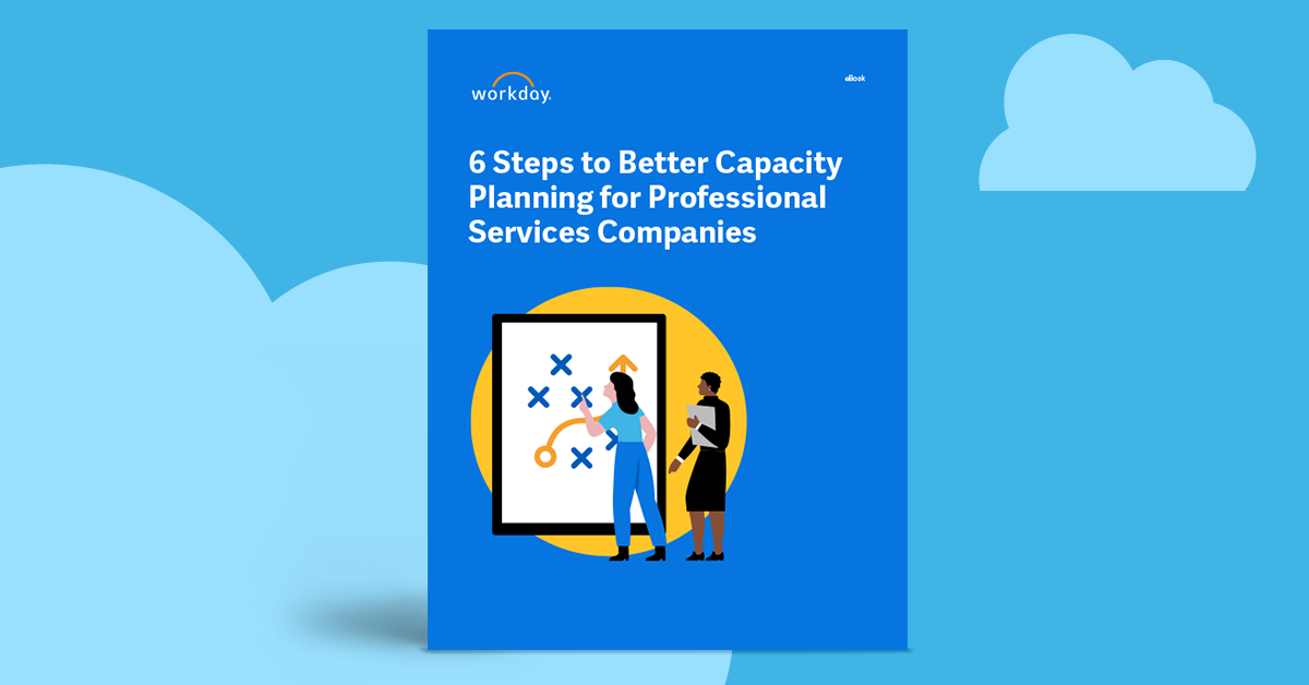 Six Steps to Better Capacity Planning for Professional Services ... Six Steps to Better Capacity Planning for Professional Services ...