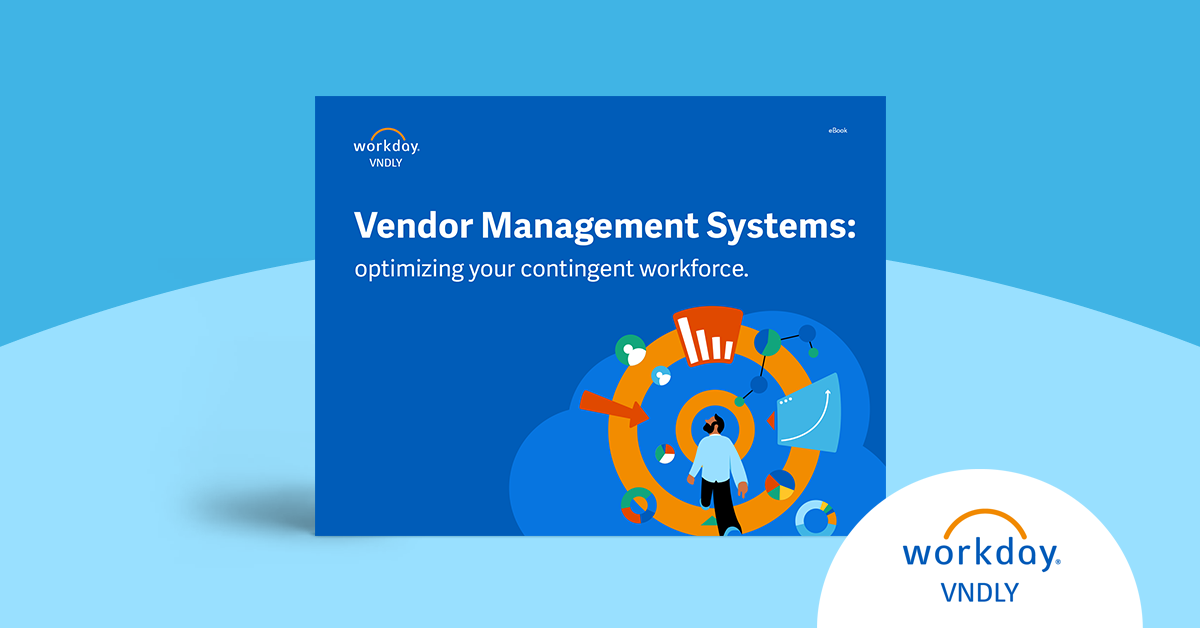 Vendor Management Systems: Optimizing Your Contingent Workforce ... Vendor Management Systems: Optimizing Your Contingent Workforce ...