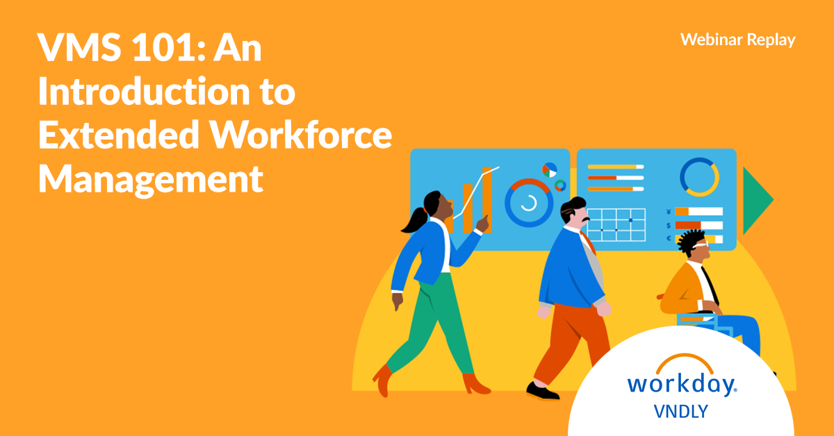 VMS 101 Webinar Replay | Workday US