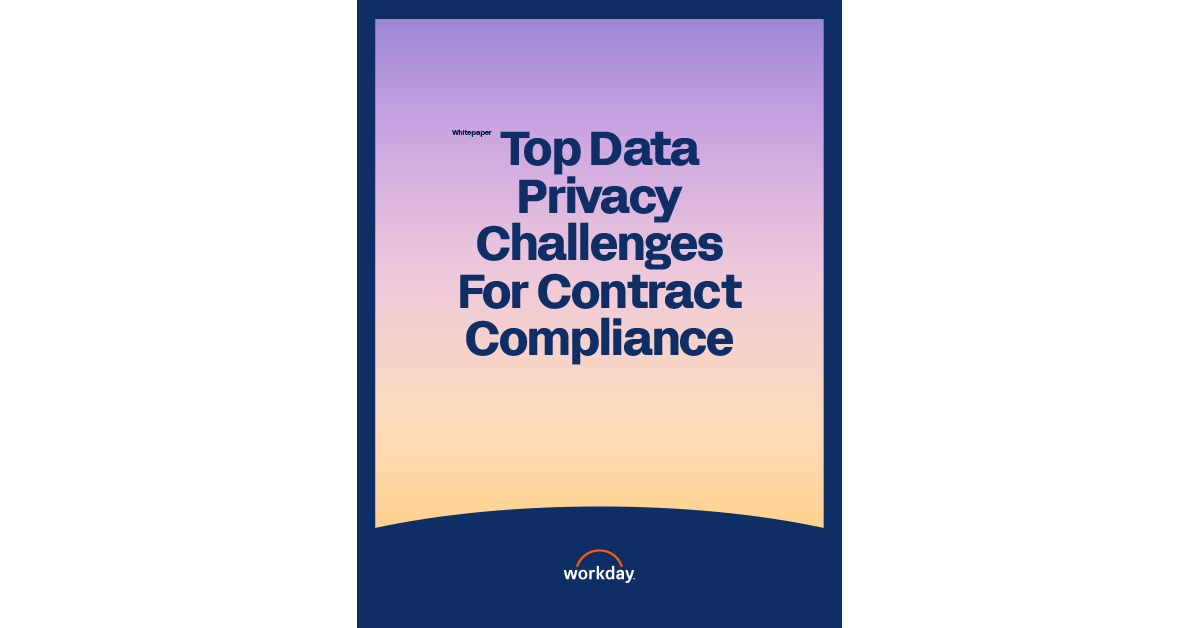 Top Data Privacy Challenges for Contract Compliance | Workday