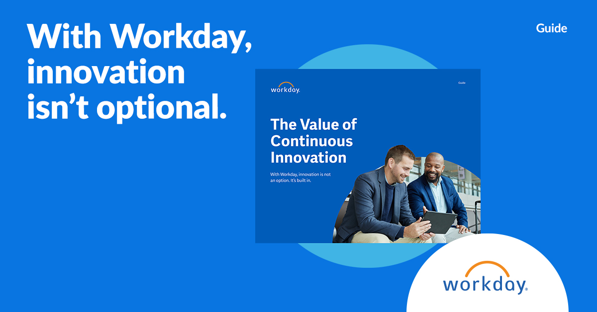 The Value of Continuous Innovation | Workday The Value of Continuous Innovation | Workday