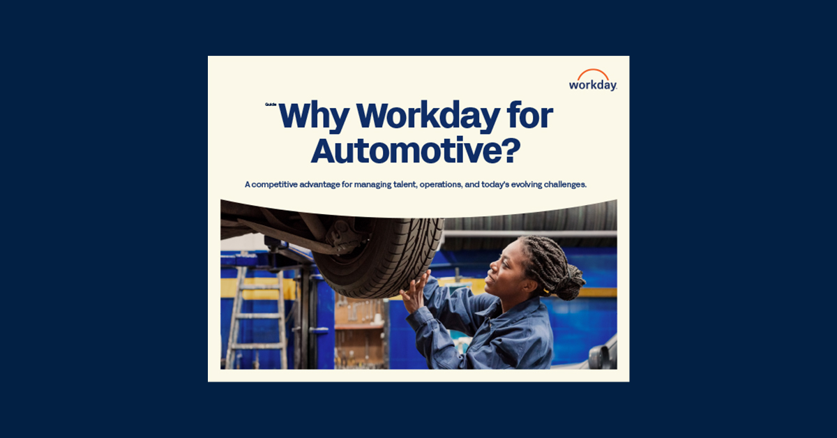 Why Workday for Automotive | Workday