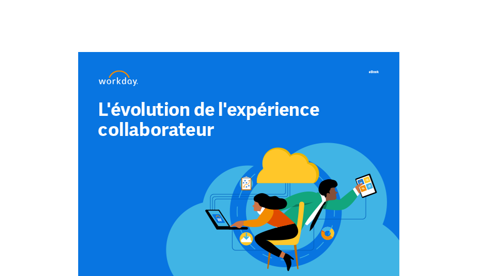 L'évolution de l'expérience collaborateur | Workday FR