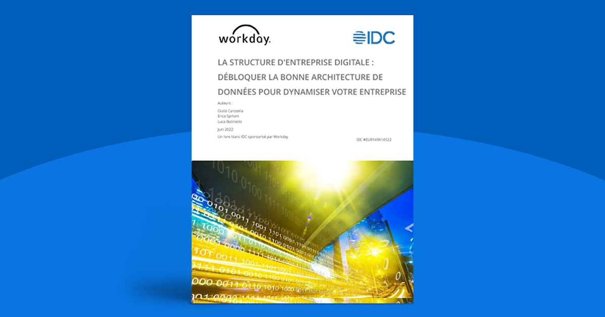 IDC : La structure d'entreprise digitale | Workday FR