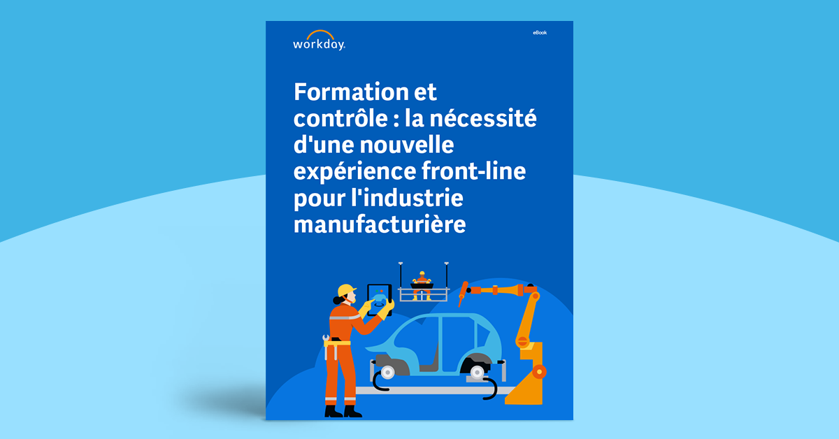 Repenser l'expérience collaborateur front-line | Workday FR