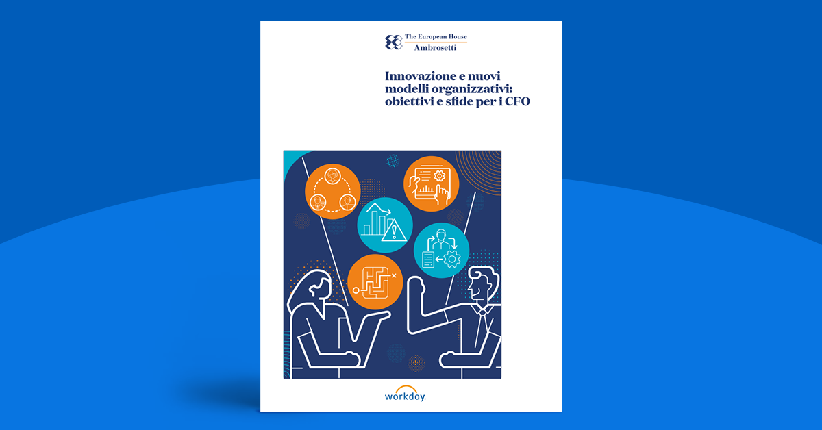 Obiettivi e sfide per i CFO | Workday, Ambrosetti | Workday IT