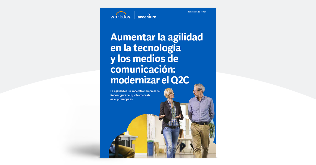 La oferta de Workday MX Quote to Cash ayuda a las empresas a seguir ...
