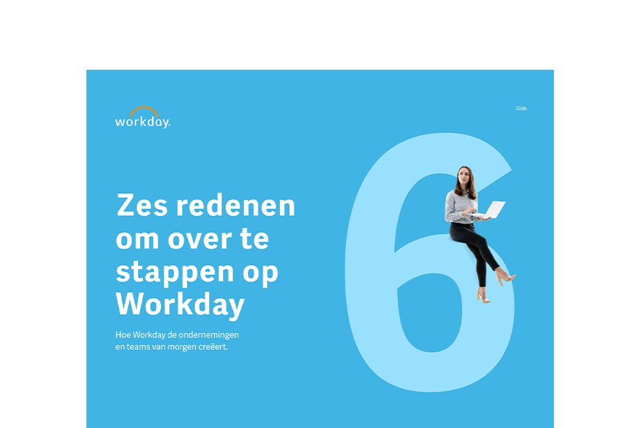 Zes redenen om over te stappen op Workday | Workday