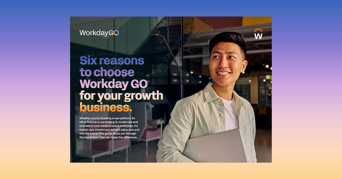 Six Reasons to Choose Workday for your Business Growth | Workday SG